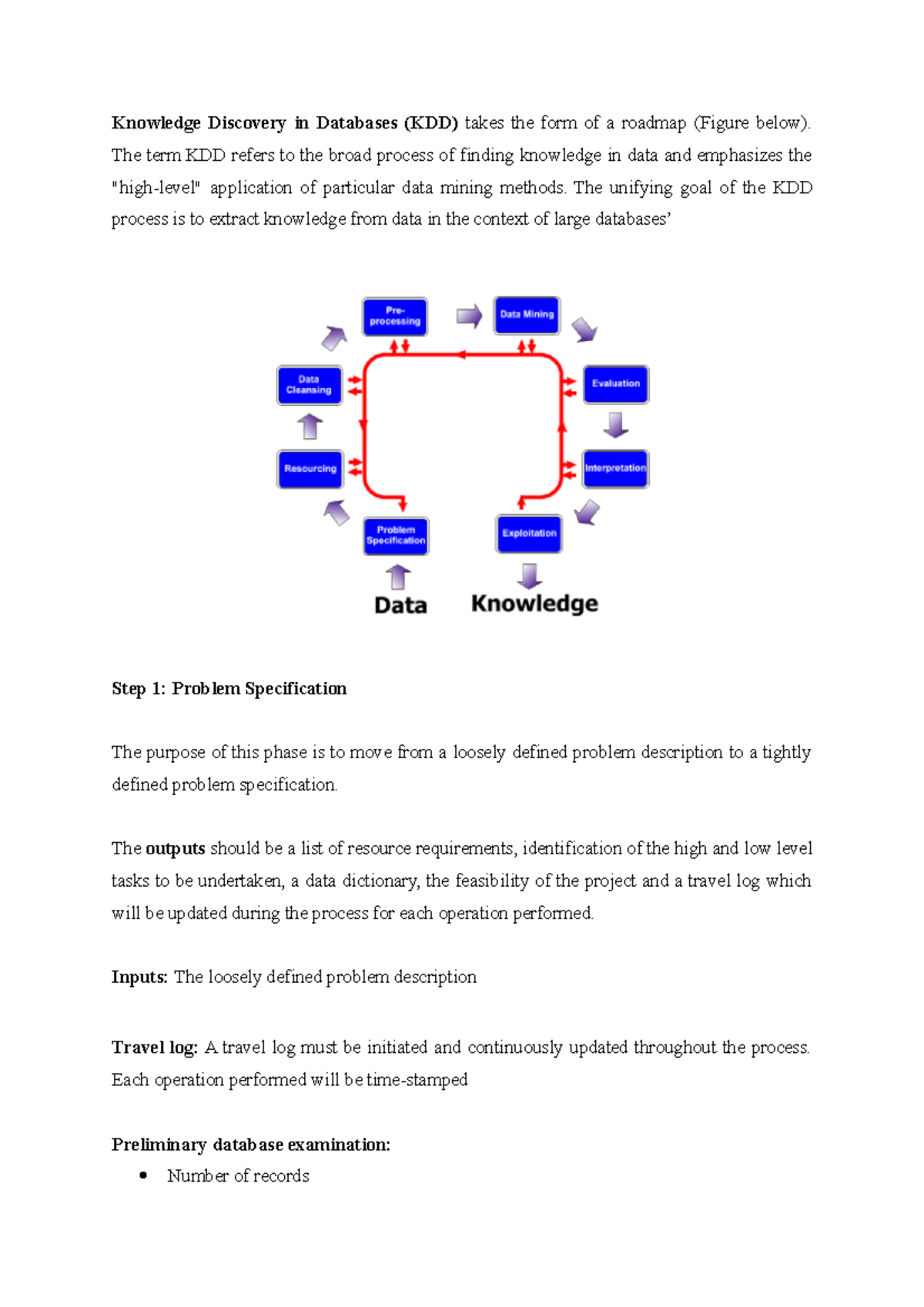 KDD process steps - Knowledge Discovery in Databases (KDD) takes the ...