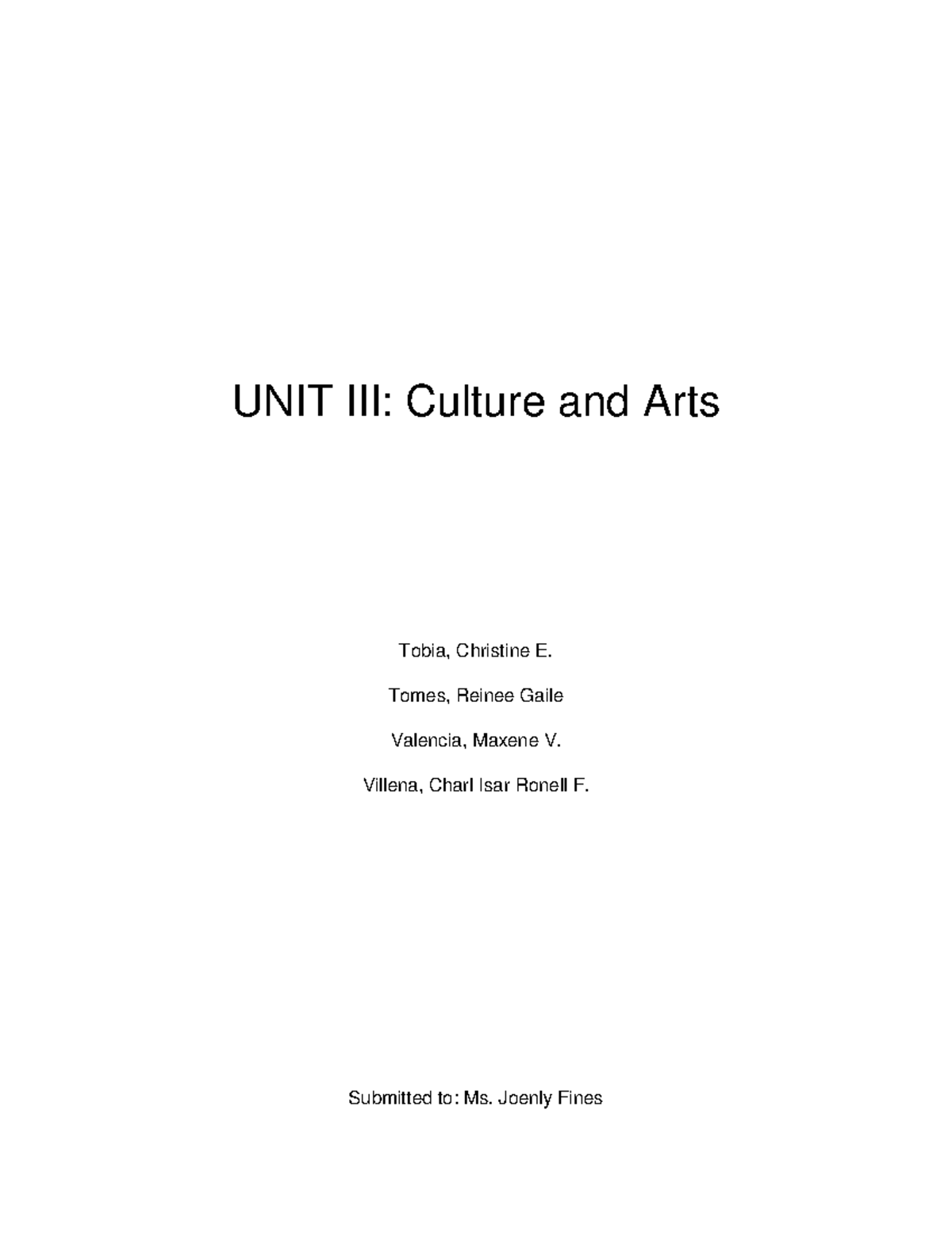 ART Appre UNIT 3 Group - about arts - UNIT III: Culture and Arts Tobia ...