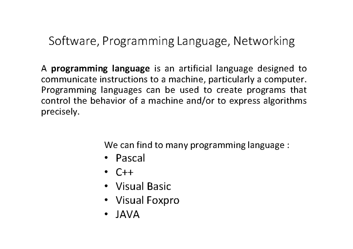 Software, Programming - Programming languages can be used to create ...