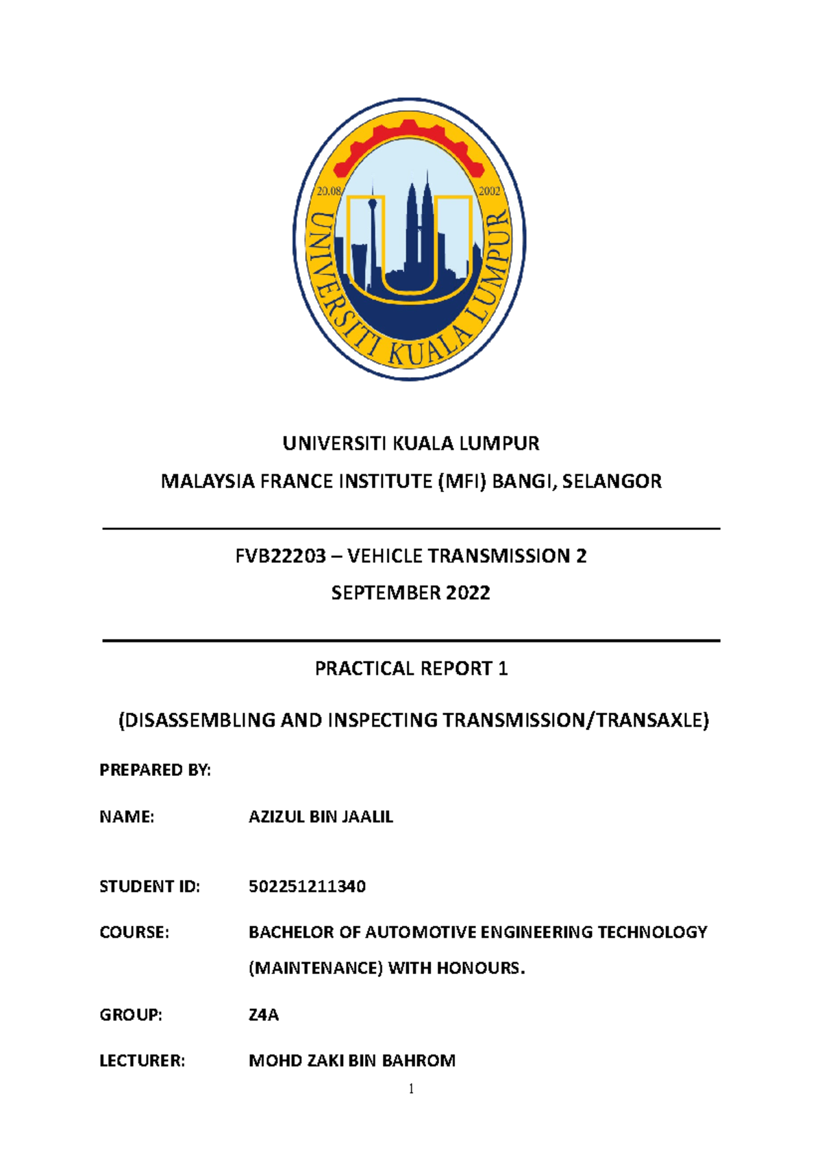 Practical Report 1 - UNIVERSITI KUALA LUMPUR MALAYSIA FRANCE INSTITUTE ...