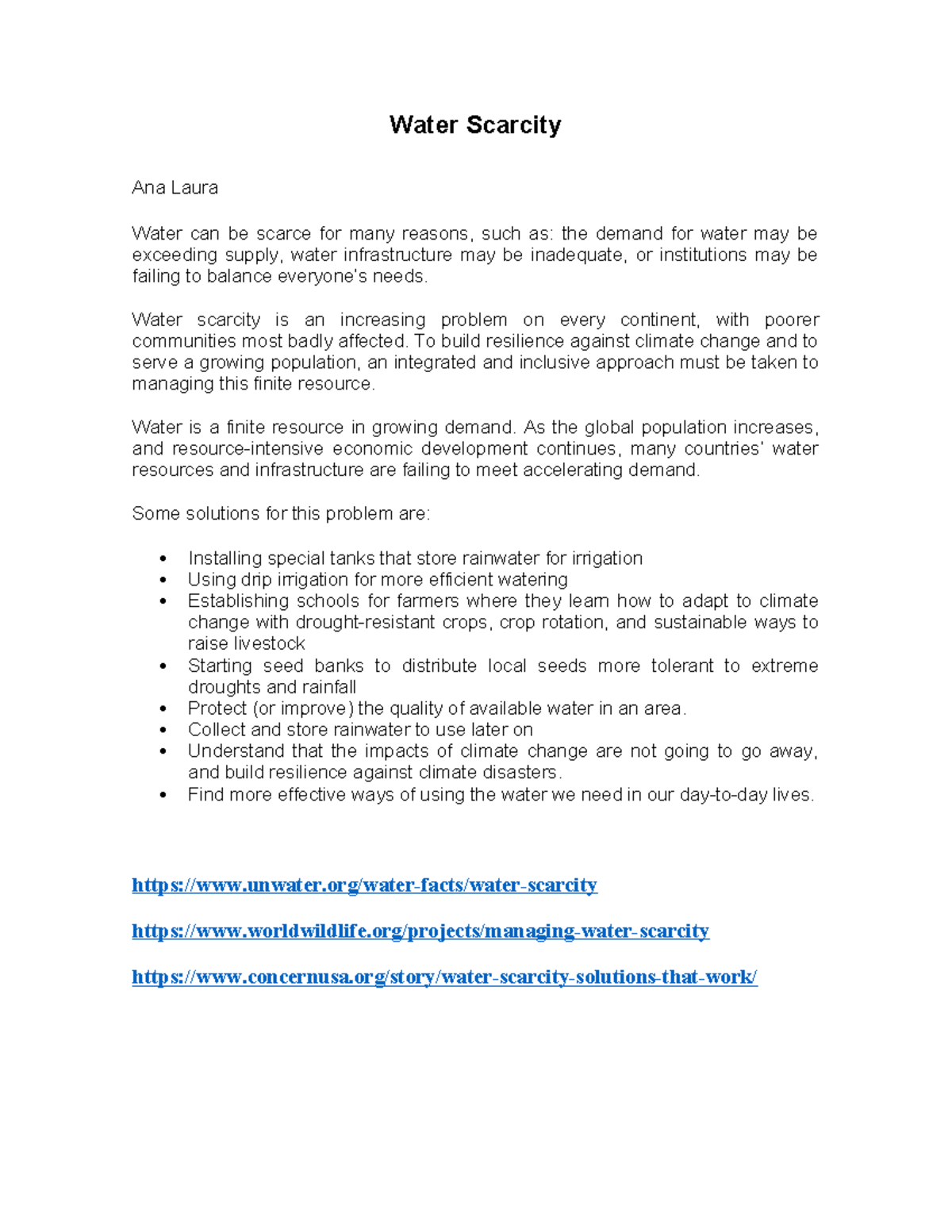 Water Scarcity - Water Scarcity Ana Laura Water can be scarce for many ...