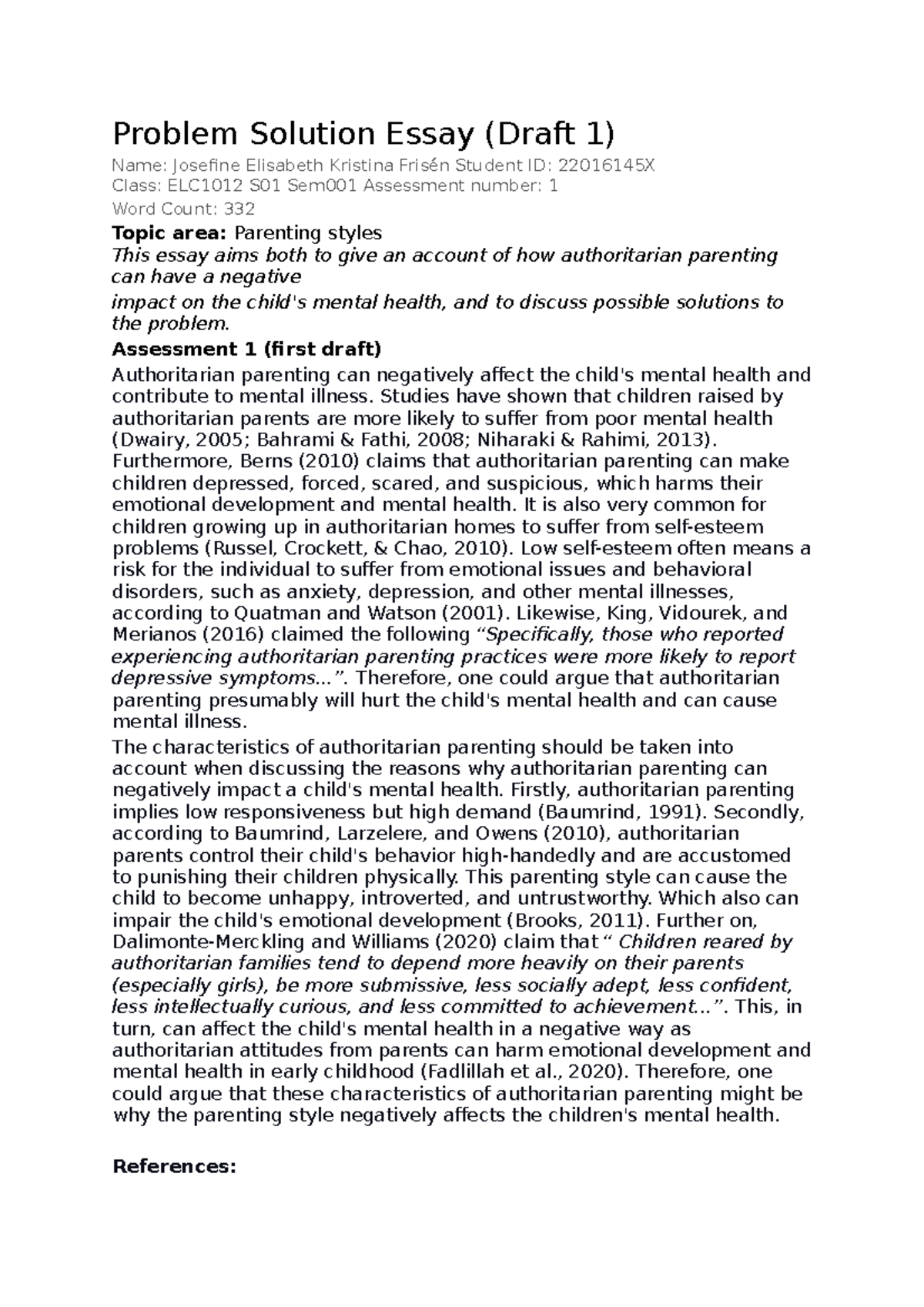 Problem Solution Essay - Assessment 1 (first draft) Authoritarian ...