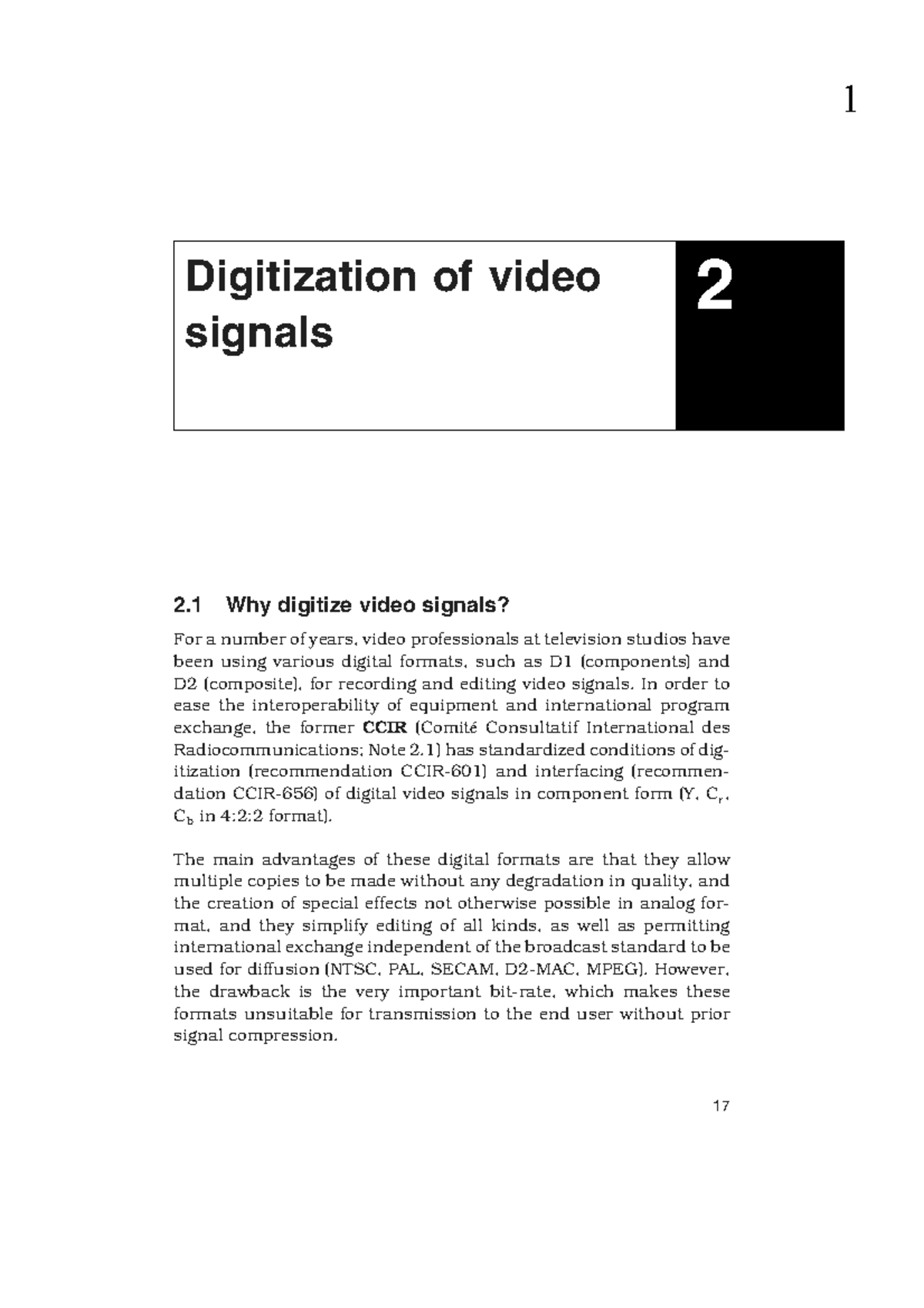 C - tv engineering - Digitization of video signals 2 2 Why digitize ...