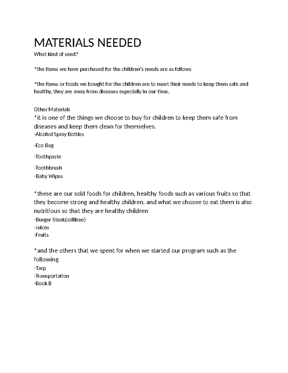 Materials Needed - MATERIALS NEEDED What kind of seed? *the items we ...