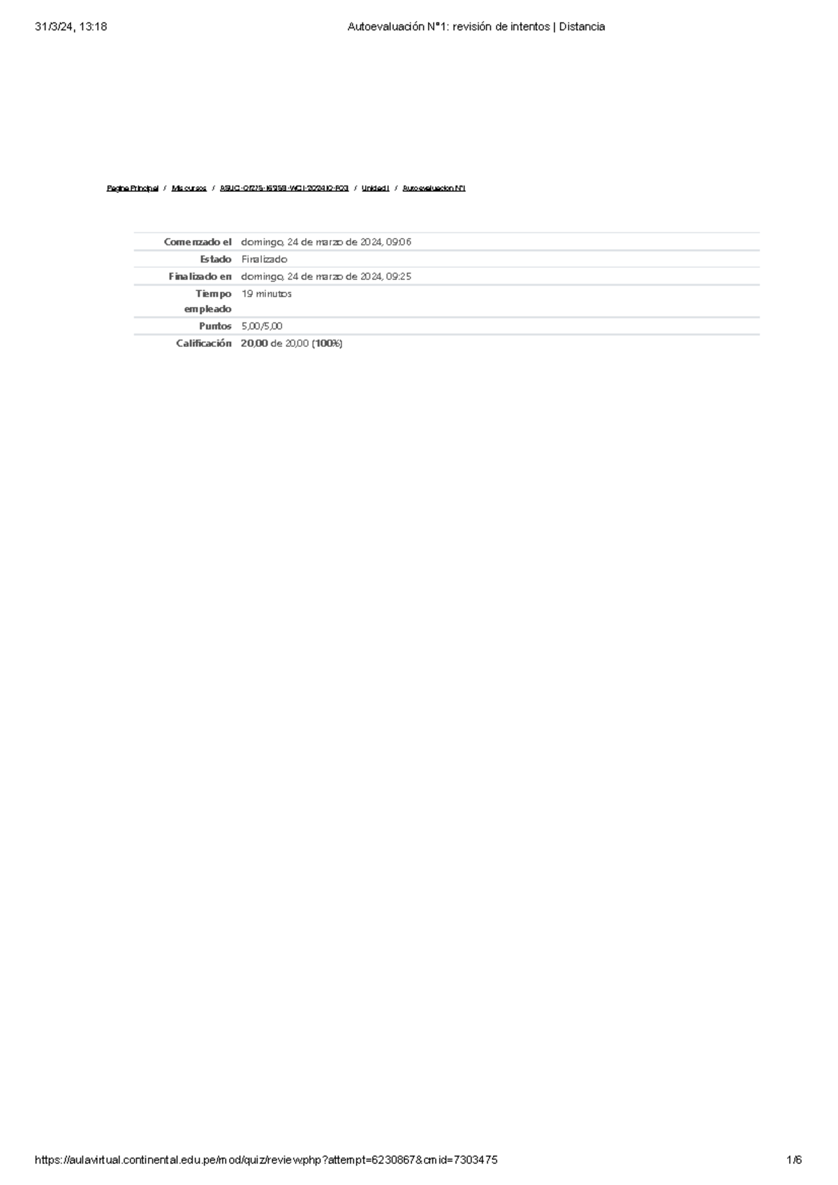Autoevaluación N°1 Estadistica - Página Principal / Mis cursos / ASUC-01275-16958-WC1-202410-F03 ...