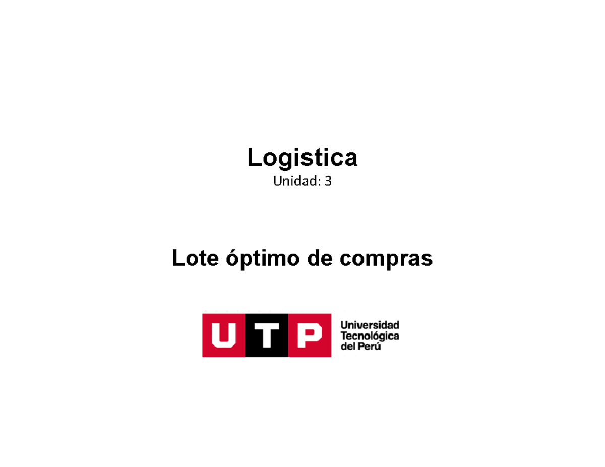 S10.s1-Lote óptimo de compras - Logistica Unidad: 3 Lote óptimo de ...
