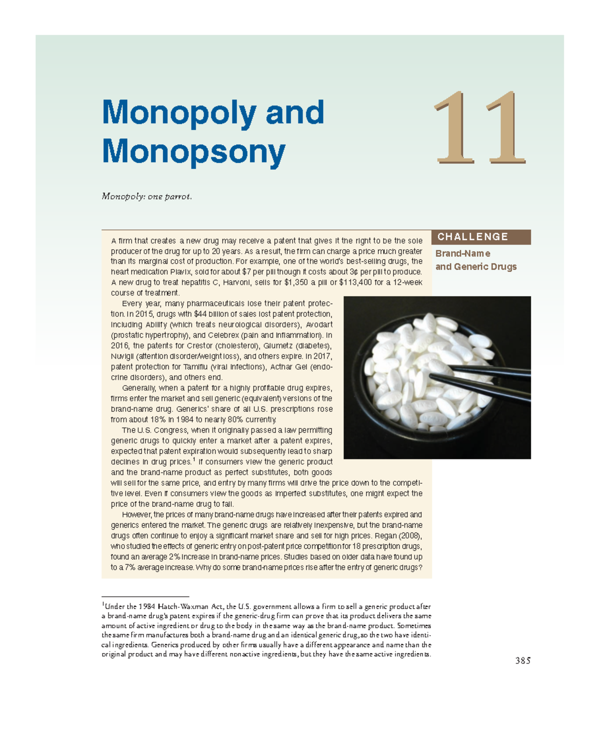Monopoly perloff - Monopoly and Monopsony 11 Monopoly: one parrot. A ...