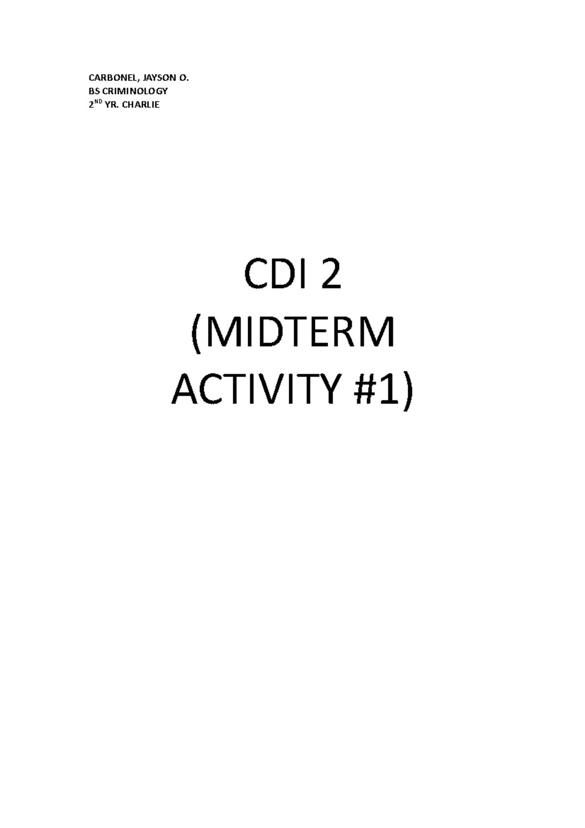 Convention ndsjJKAB - CARBONEL, JAYSON O. BS CRIMINOLOGY 2 ND YR. CHARLIE CDI 2 (MIDTERM ...