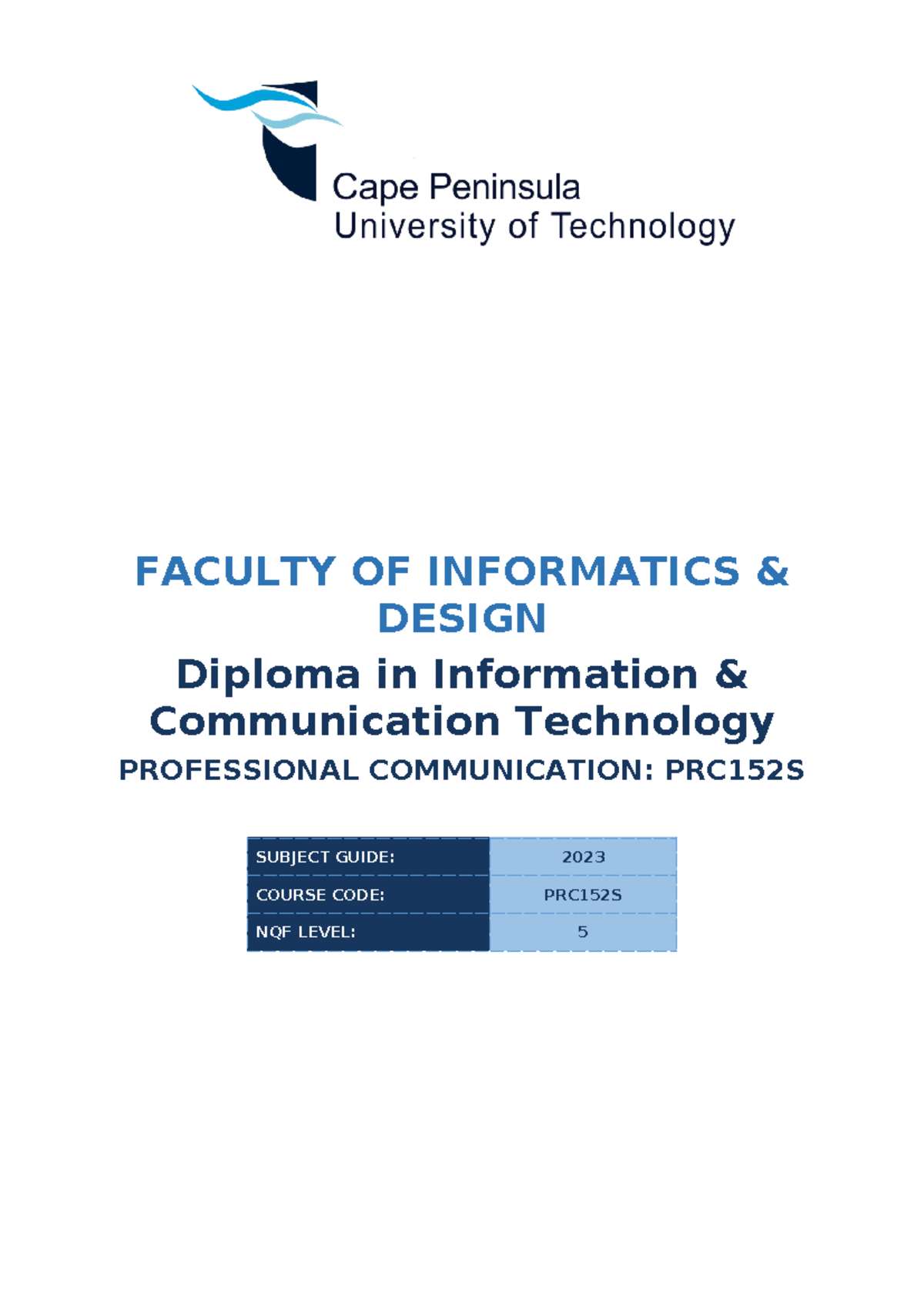Professional Communication 1 PRC152S 2023 - FACULTY OF INFORMATICS ...