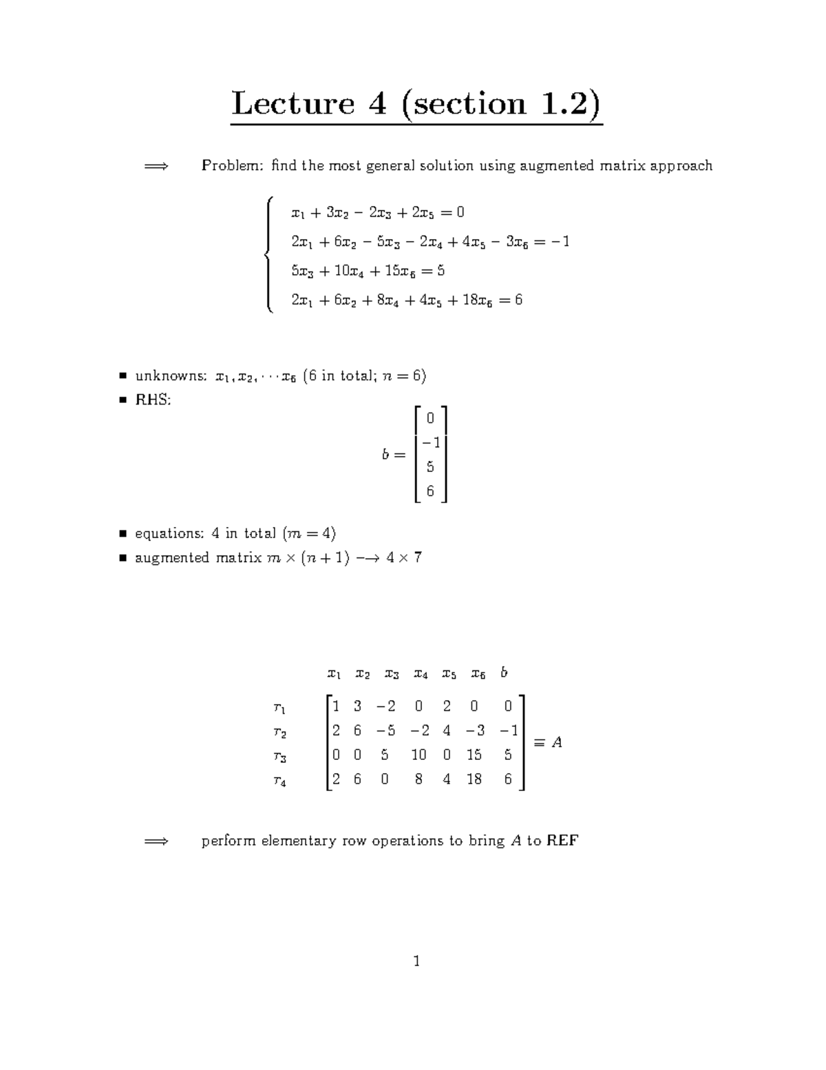 Lecture 4 - Lecture 4 (section 1) =⇒ Problem: find the most general ...