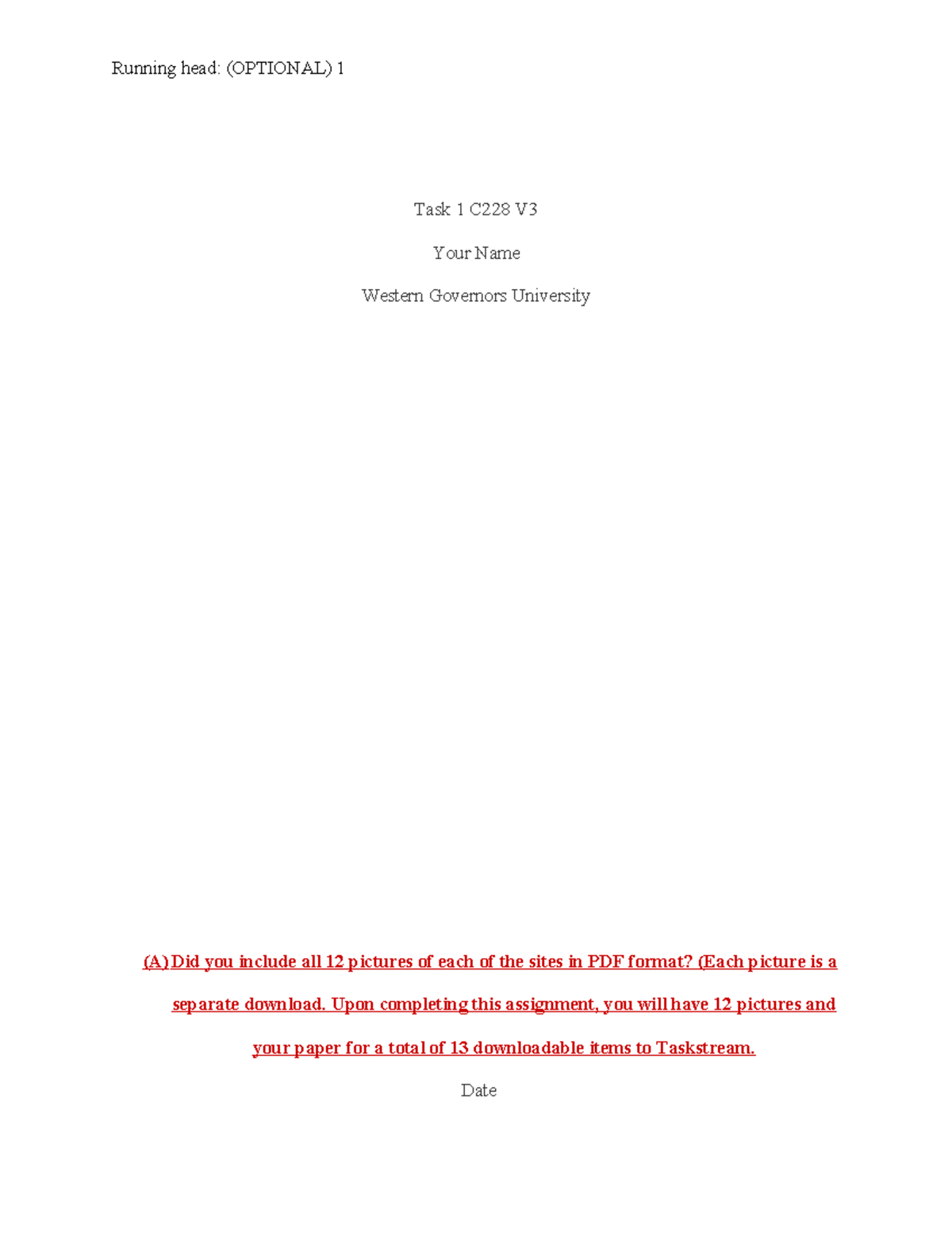 Task 1 Template C228 Version 3 - Running head: (OPTIONAL) 1 Task 1 C228 ...