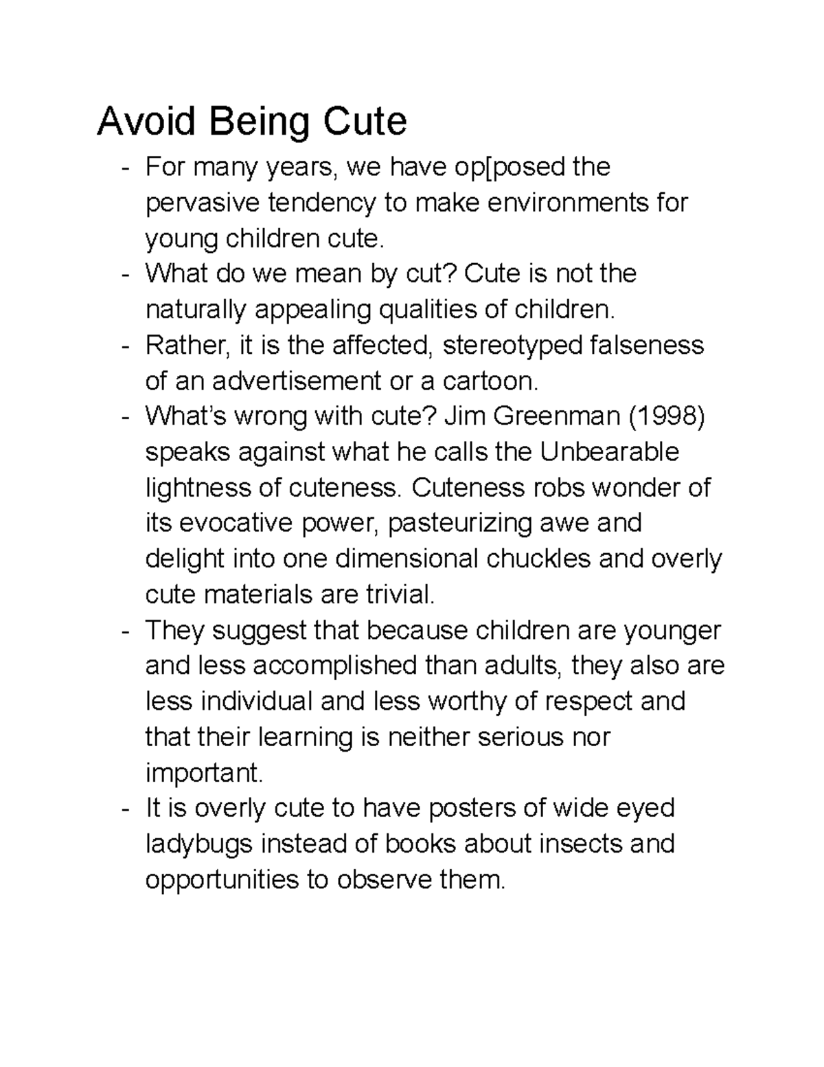 Avoid Being Cute - Avoid Being Cute For many years, we have op[posed ...