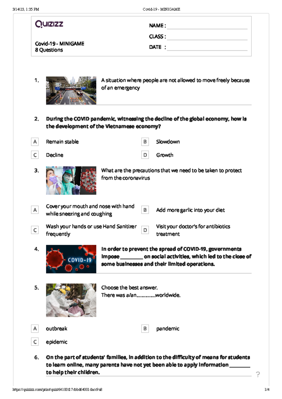 Covid-19 - Minigame - Covid-19 - MINIGAME 8 Questions NAME : CLASS ...