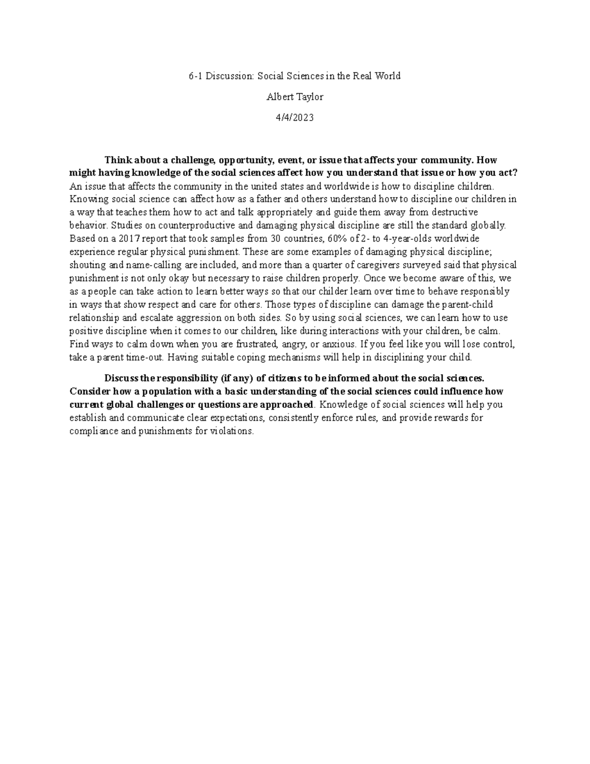 6-1 Discussion Social Sciences in the Real World - How might having ...