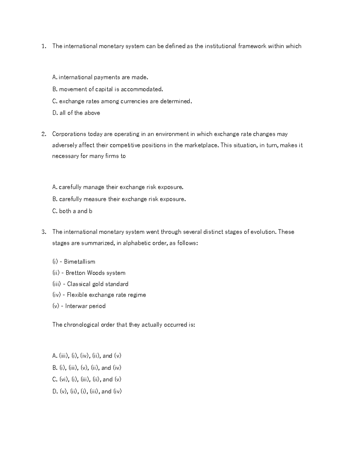 Quiz câu hỏi chapter 2 - The international monetary system can be ...