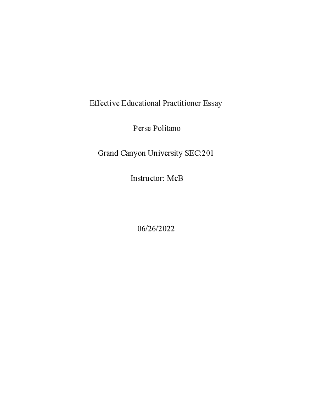 Effective Educational Practitioner Essay - To be able to achieve the ...