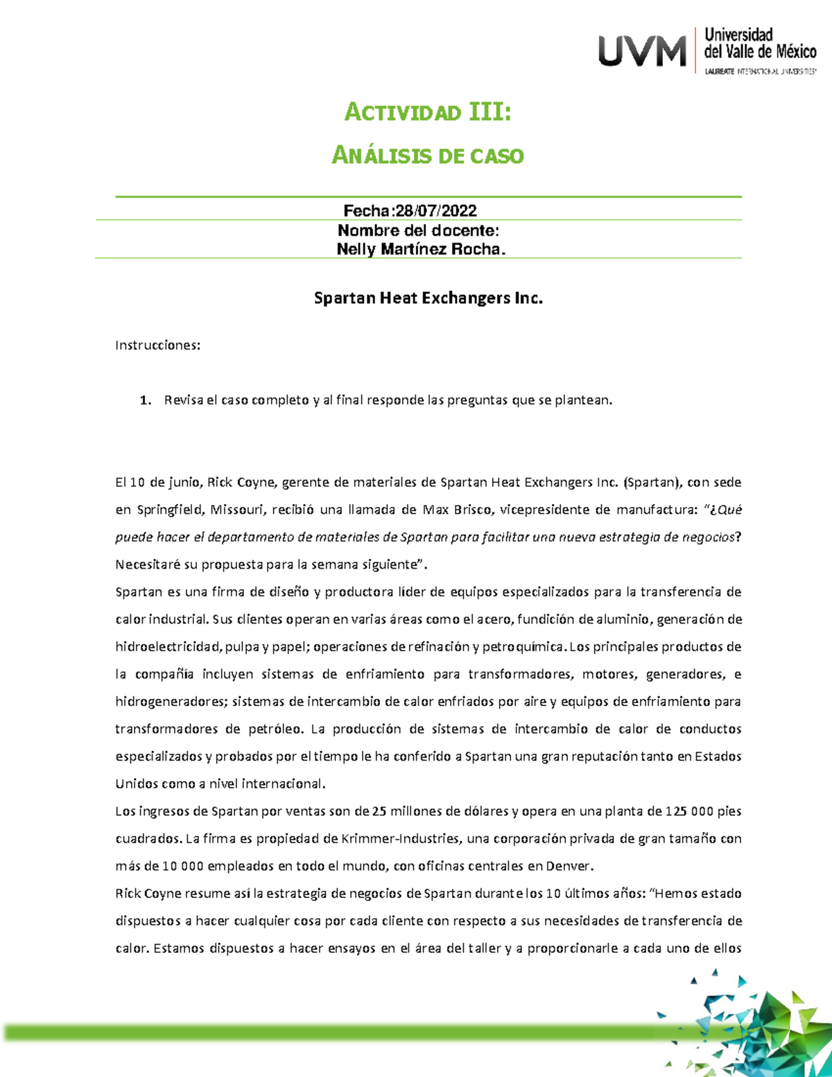 Abastecomiento 3 - ACTIVIDAD III: ANÁLISIS DE CASO - ACTIVIDAD III: AN¡LISIS DE CASO Fecha:28/07 ...
