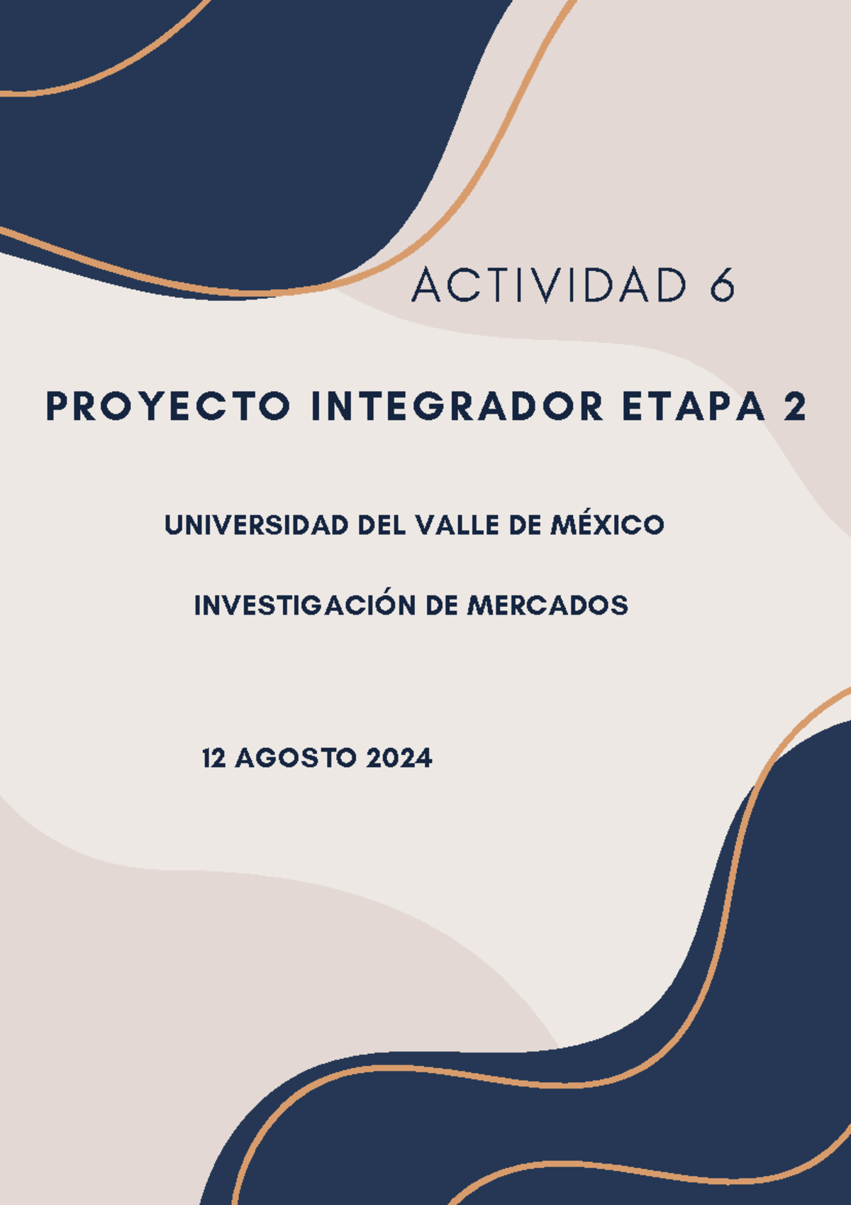 Actividad 6 E3 PIE2 - DISEÑO DE LA INVESTIGACION ETAPA 2 - PROYECTO INTEGRADOR ETAPA 2 ACTIVIDAD ...