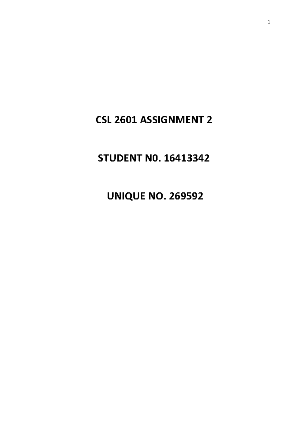 Now assignment - CSL 2601 ASSIGNMENT STUDENT N0. UNIQUE NO. Contents page PAGE 1 COVER PG PAGE 2 ...