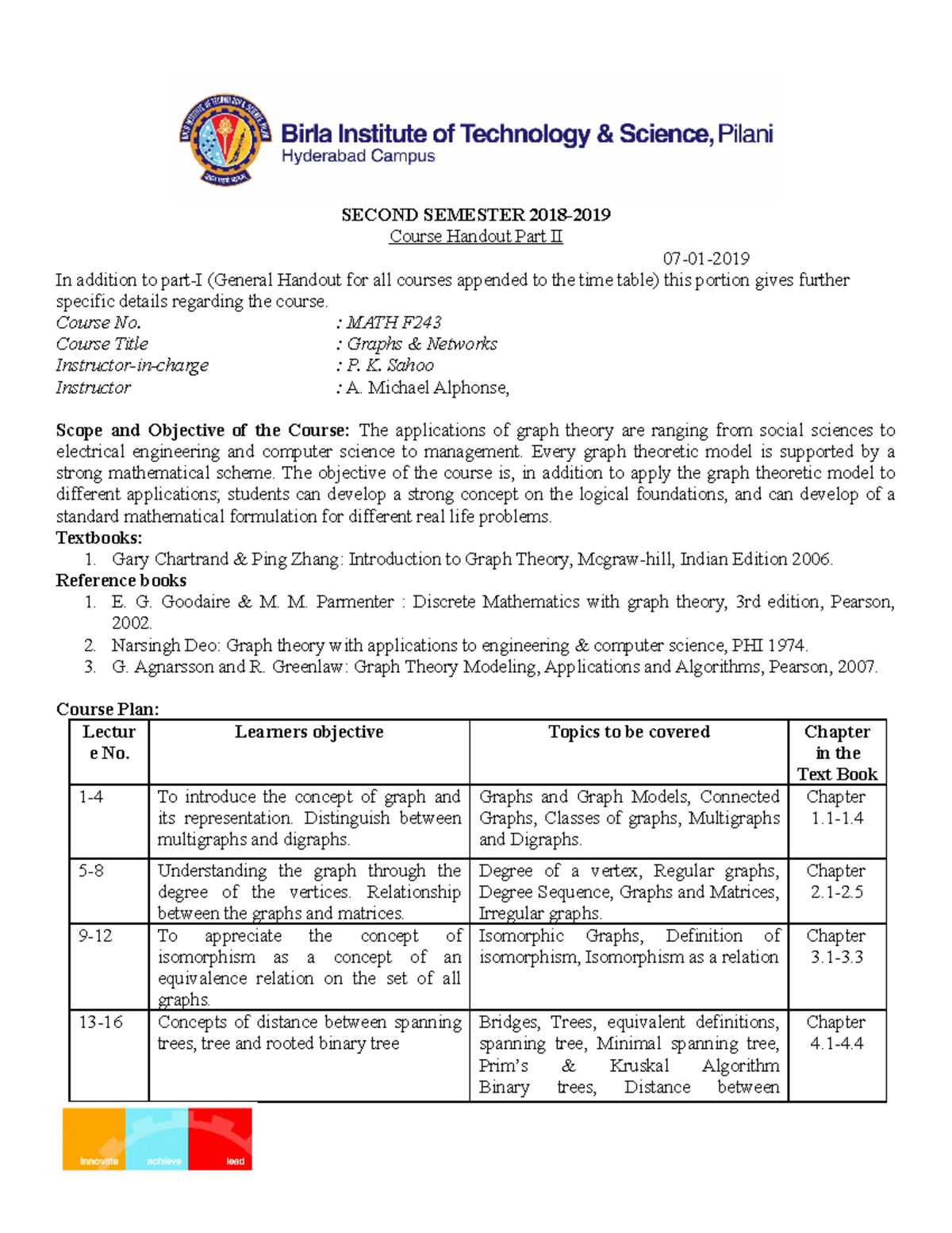 MATH F243 - Course Handout - SECOND SEMESTER 2018- Course Handout Part II 07-01- In addition to ...