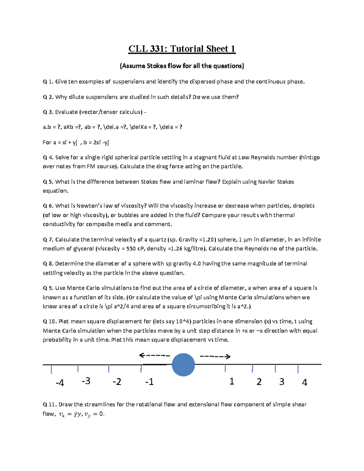 Tutorial 1 2024 - CLL 331: Tutorial Sheet 1 (Assume Stokes flow for all ...