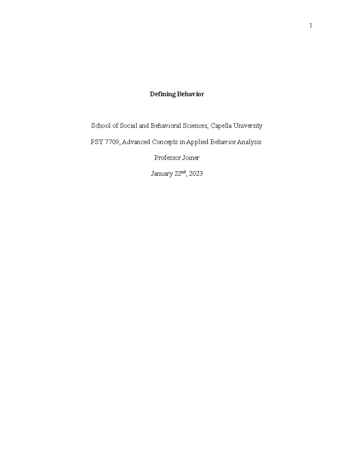 Defining Behavior - Defining Behavior School of Social and Behavioral Sciences, Capella ...