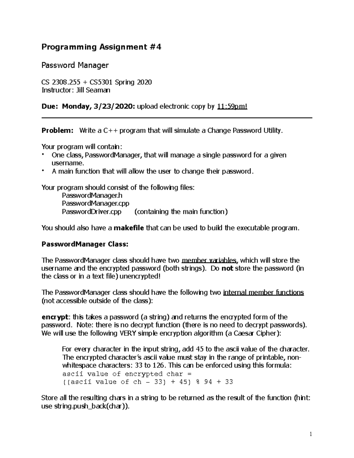 Assign 4 - Programming Assignment Password Manager CS 2308 + CS5301 Spring 2020 Instructor: Jill ...
