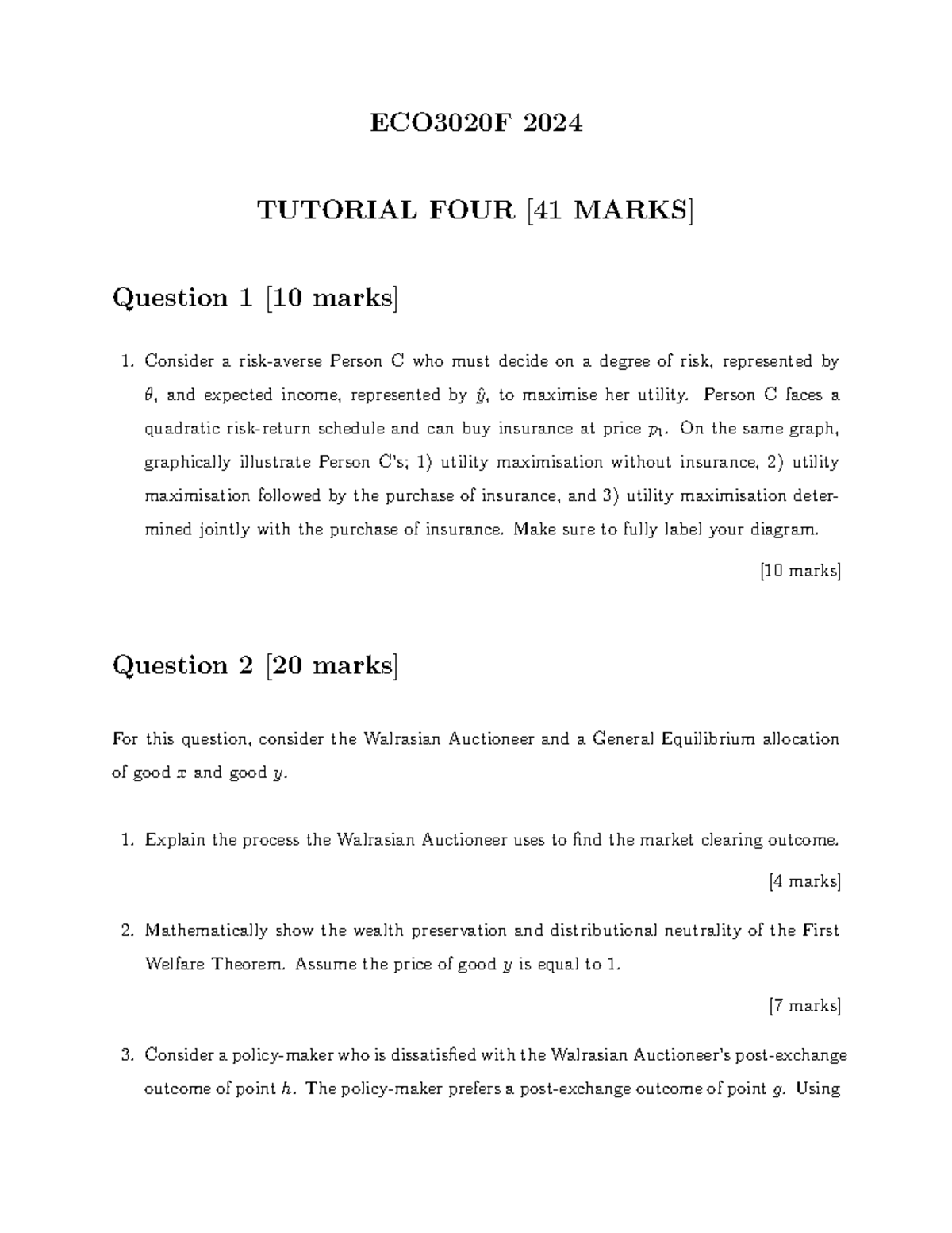Tutorial 4 Questions 2024 - ECO3020F 2024 TUTORIAL FOUR [41 MARKS] Question 1 [10 marks ...