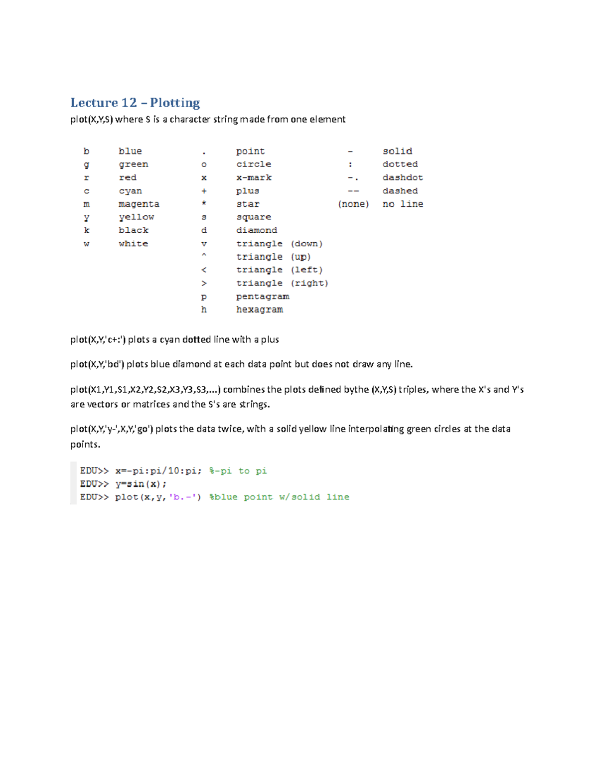 Matlab 2 - Summary CHE - Lecture 12 Plotting plot(X,Y,S) where S is a ...