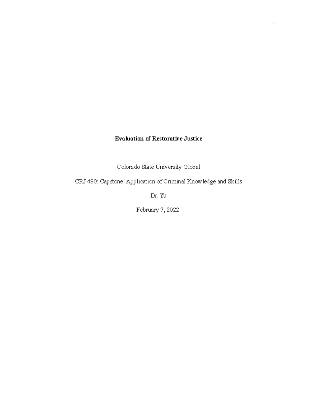 CRJ 480 Module 4 Critical Thinking Final - Evaluation of Restorative ...