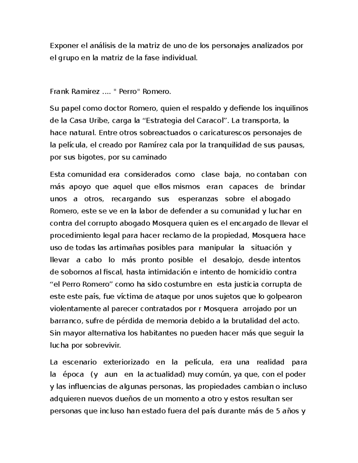 Analisis DEL Personaje - Exponer el análisis de la matriz de uno de los ...