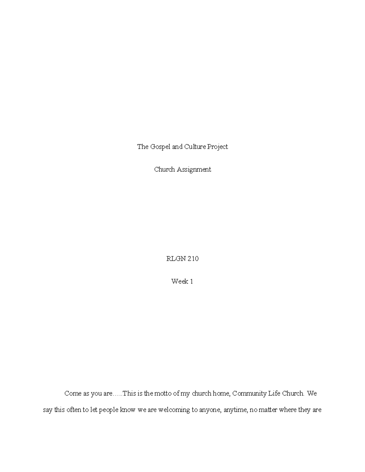 Week 1 RLGN210 - intro Cultural Engagement - The Gospel and Culture ...