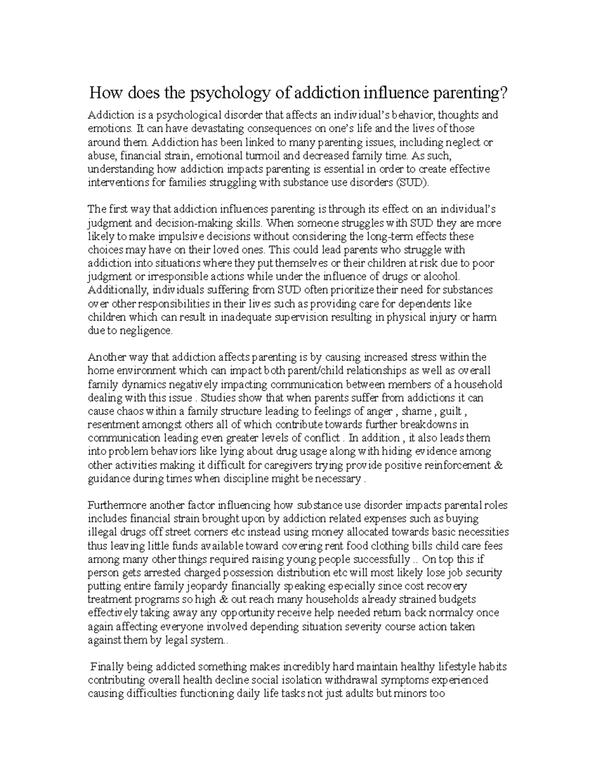 intro to psychology - How does the psychology of addiction influence ...