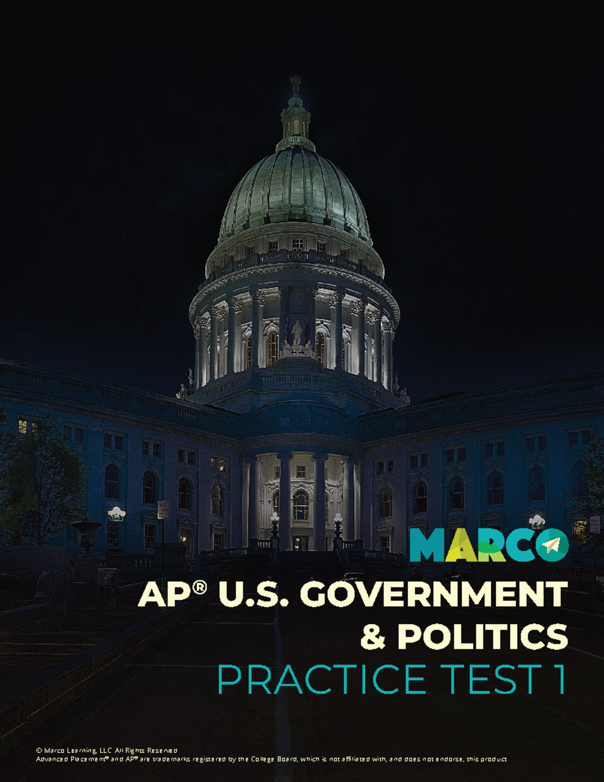 US Government test 1 - PRACTICE TEST 1 © Marco Learning, LLC. All ...