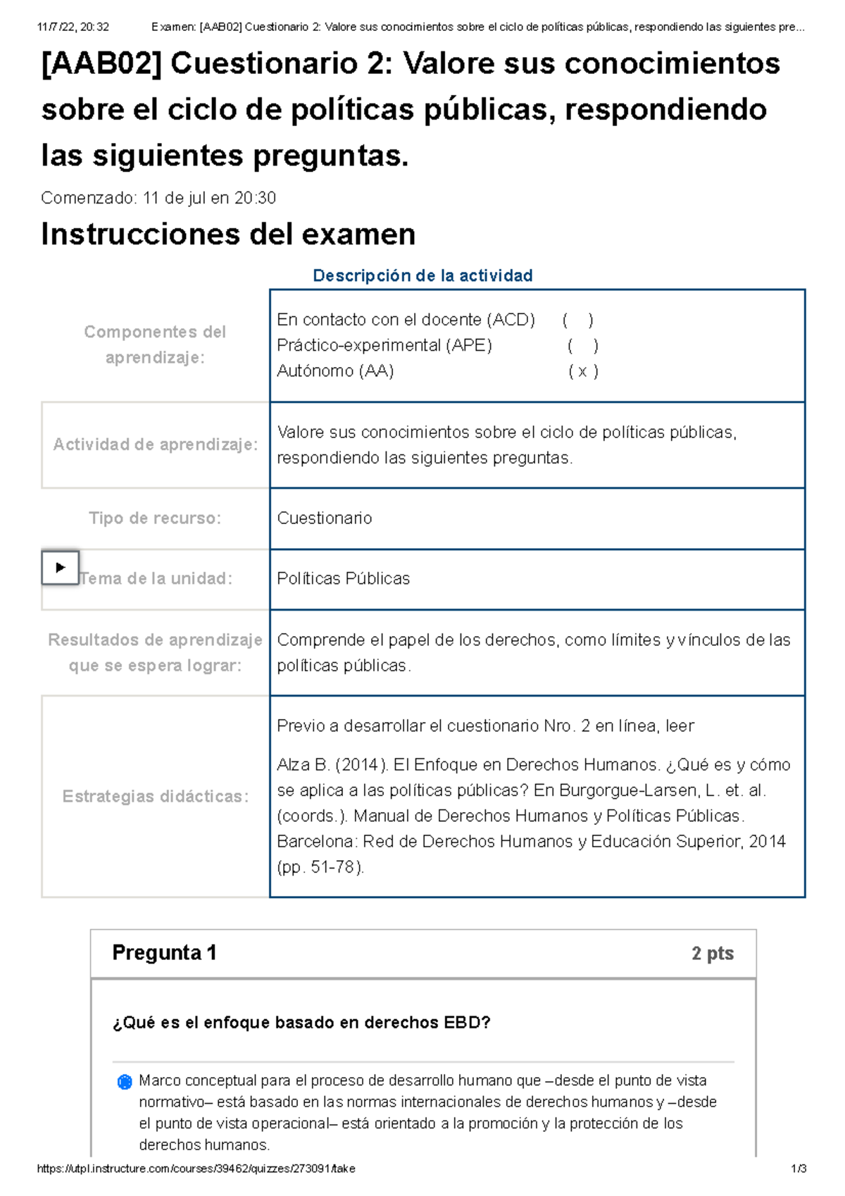Examen [AAB02] Cuestionario 2 Valore sus conocimientos sobre el ciclo de políticas públicas ...