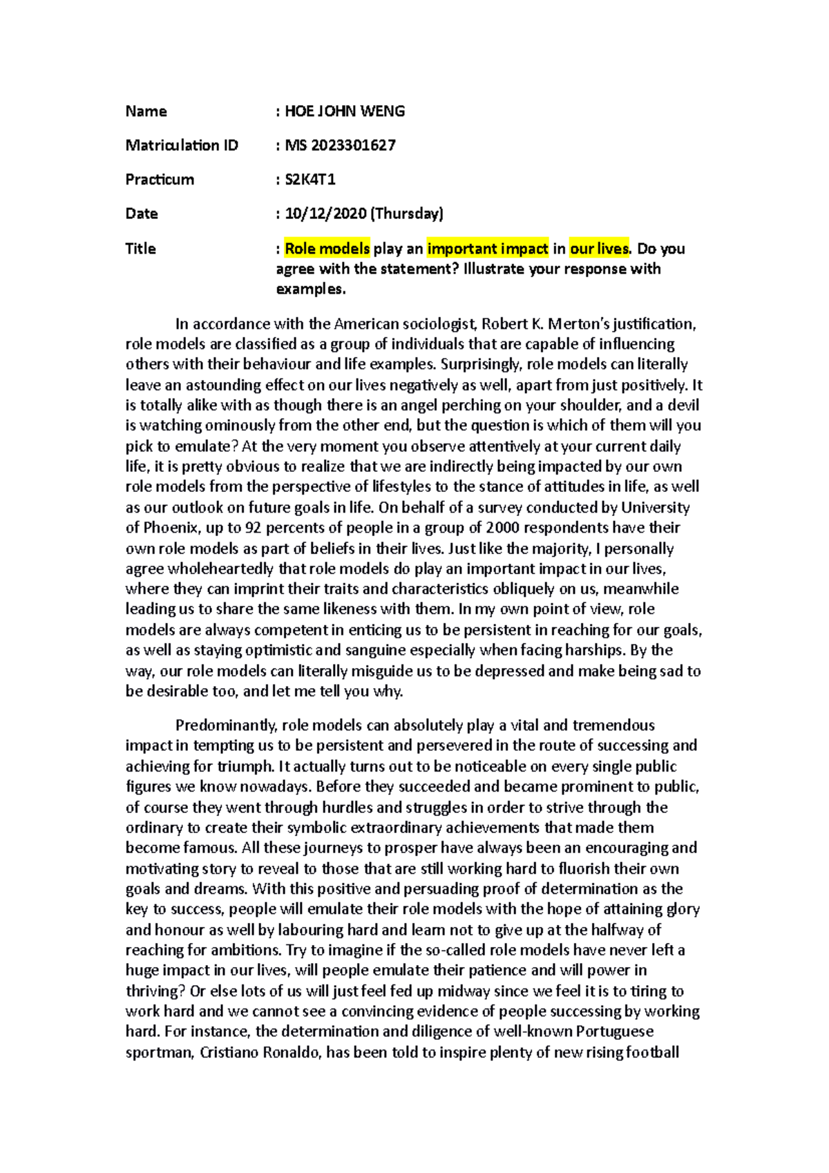 Role models play an important impact in our lives. Do you agree with ...