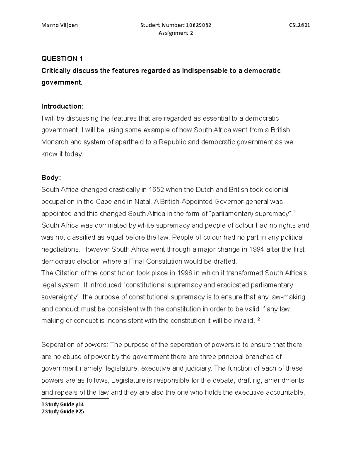 Assignment 1 CSL2601 - Marno Viljoen Student Number: 10629092 CSL ...