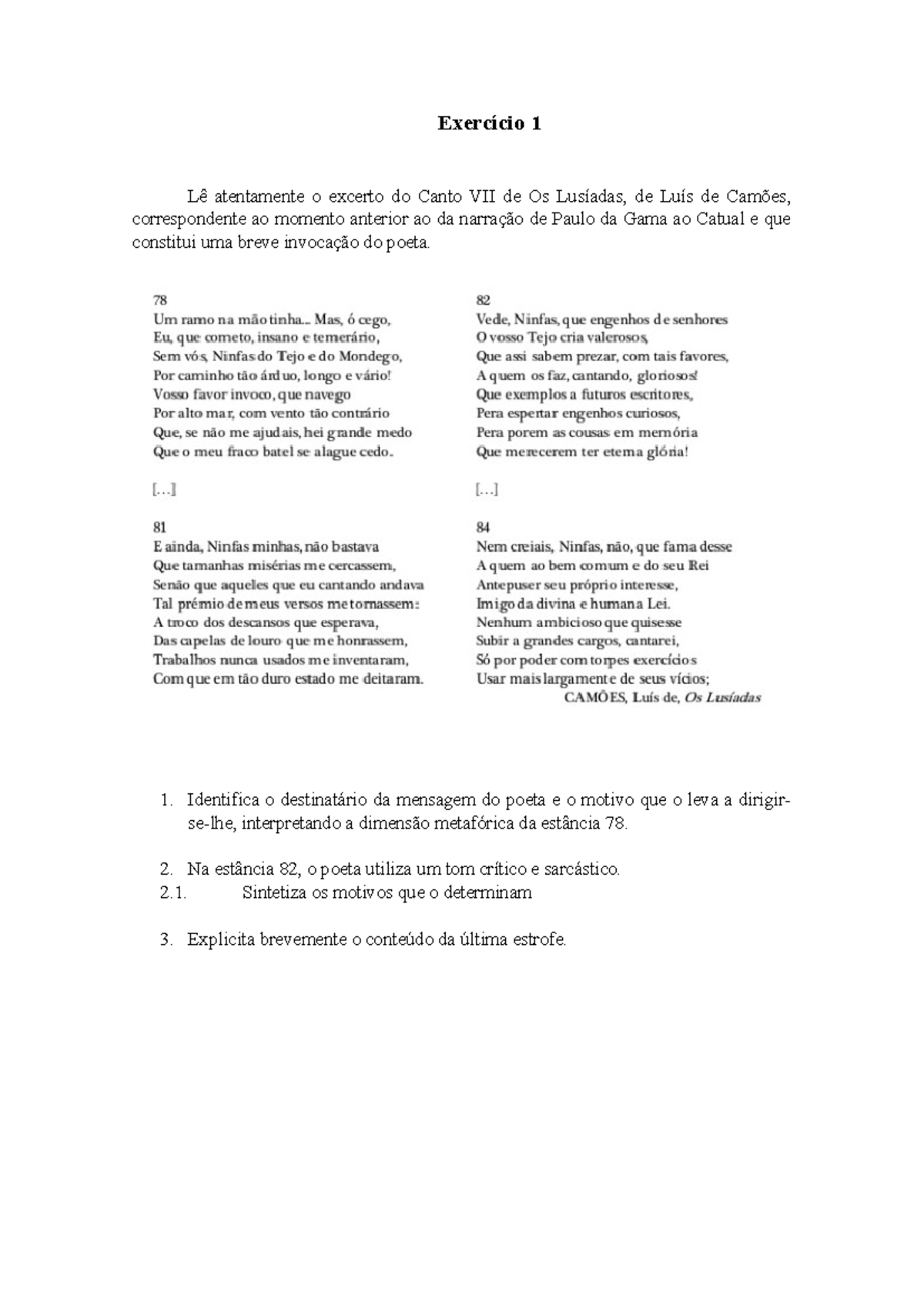 Exercícios Lusíadas - Exercício 1 Lê atentamente o excerto do Canto VII ...