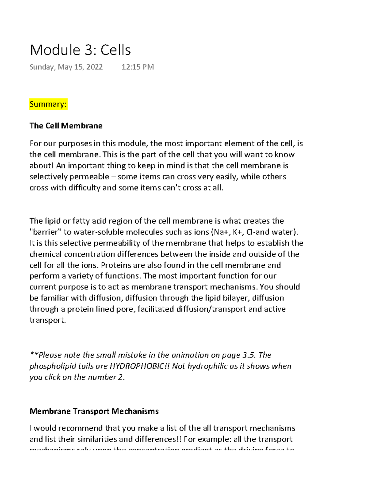 Module 3 Cells - Summary: The Cell Membrane For our purposes in this ...