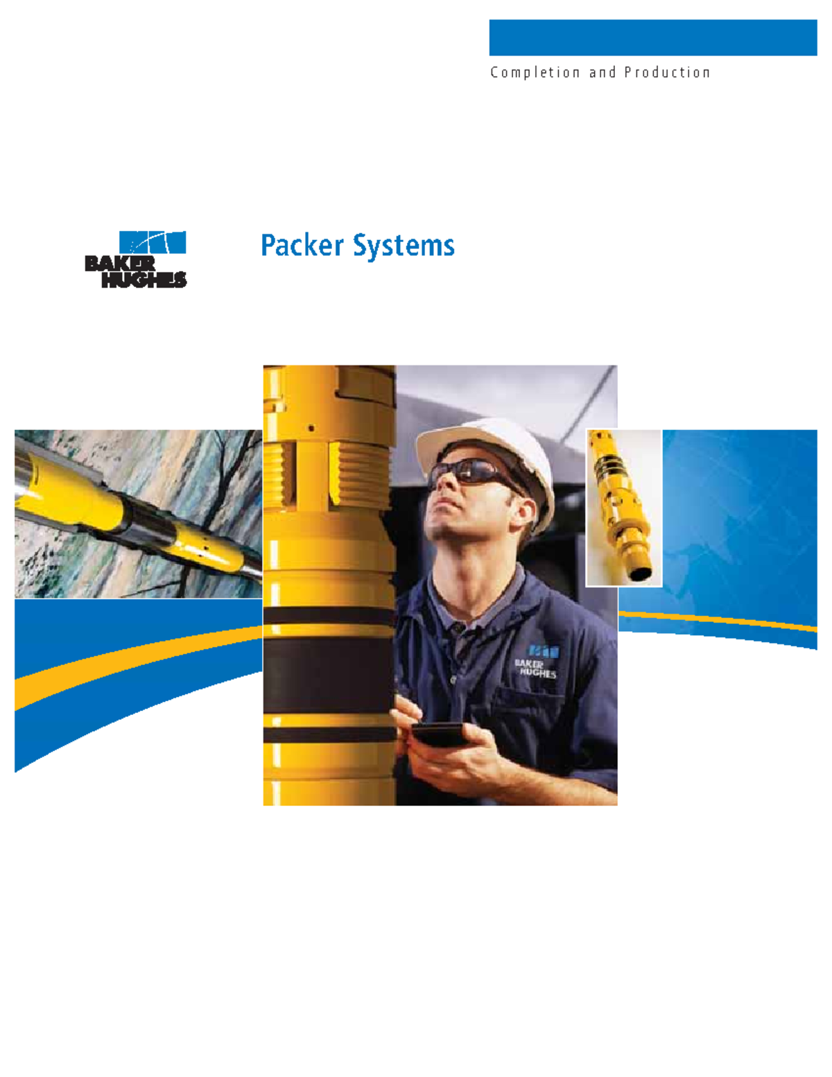Baker Packers Catalogo - Packer Systems C o m p l e t i o n a n d P r o d u c t i o n i Baker ...