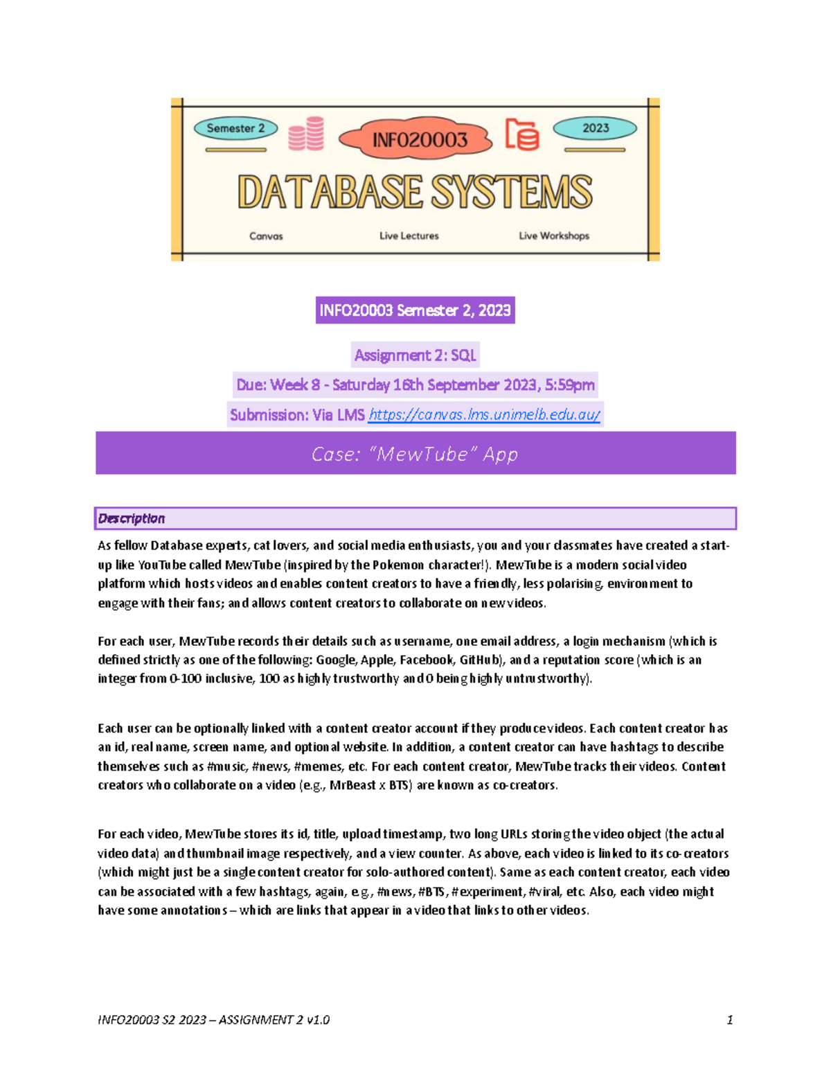 INFO2000 3 2023 S2 A2 Mew Tube - INFO20003 Semester 2 , 2023 Assignment 2 : SQL Due: Week 8 ...