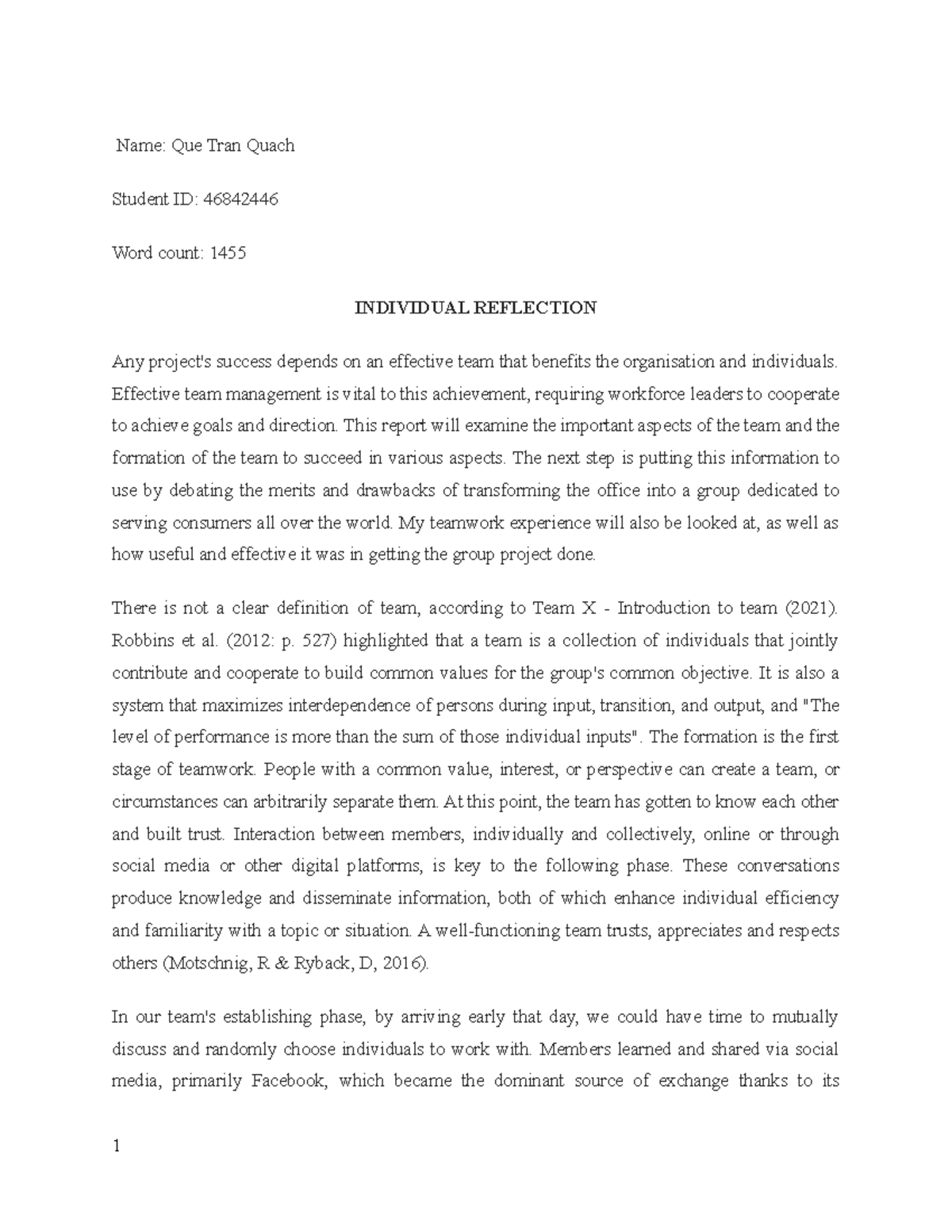 Reflection - Name: Que Tran Quach Student ID: 46842446 Word count: 1455 ...