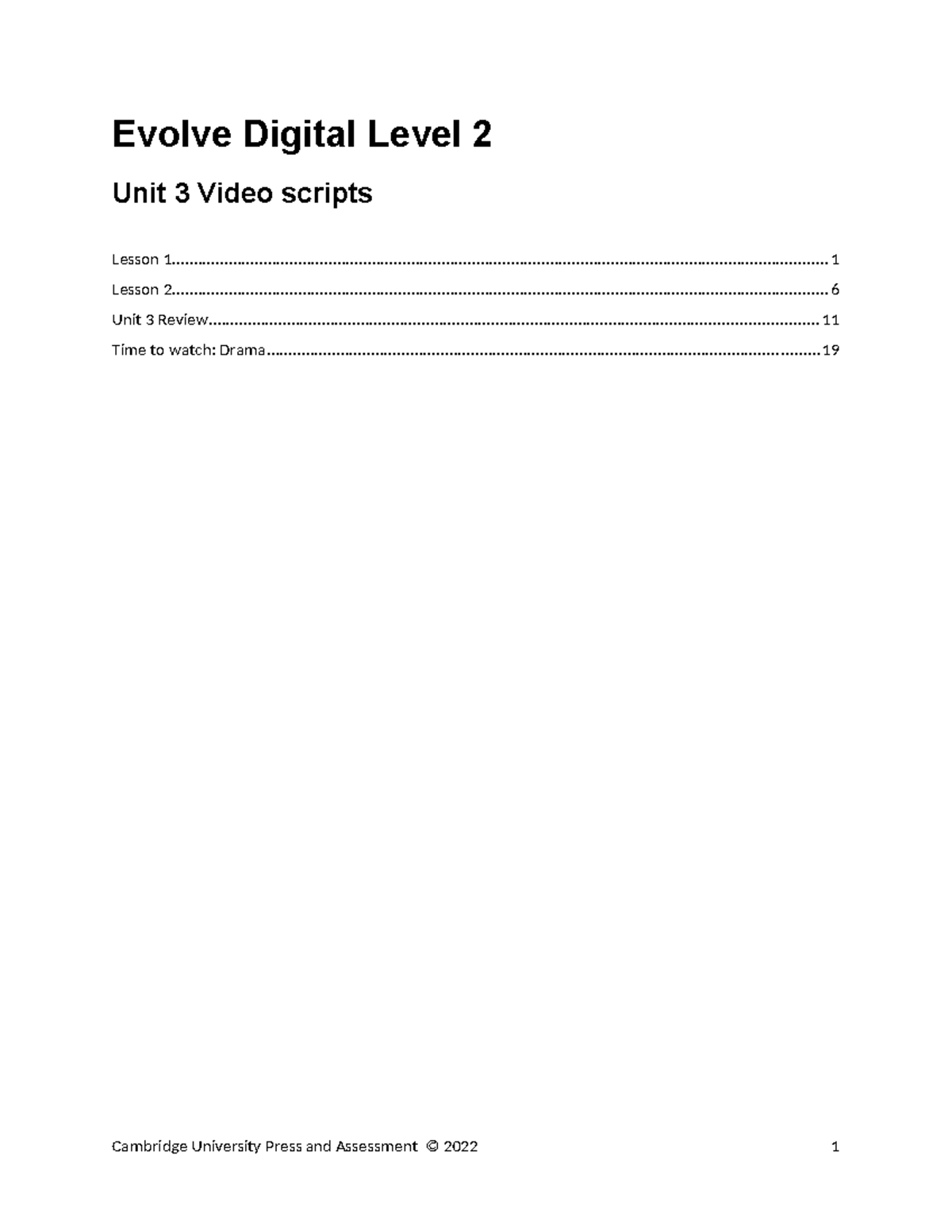 Evolve Digital Level 2 Students Course Unit 3 Video scripts - Unit 3 Video scripts Evolve ...