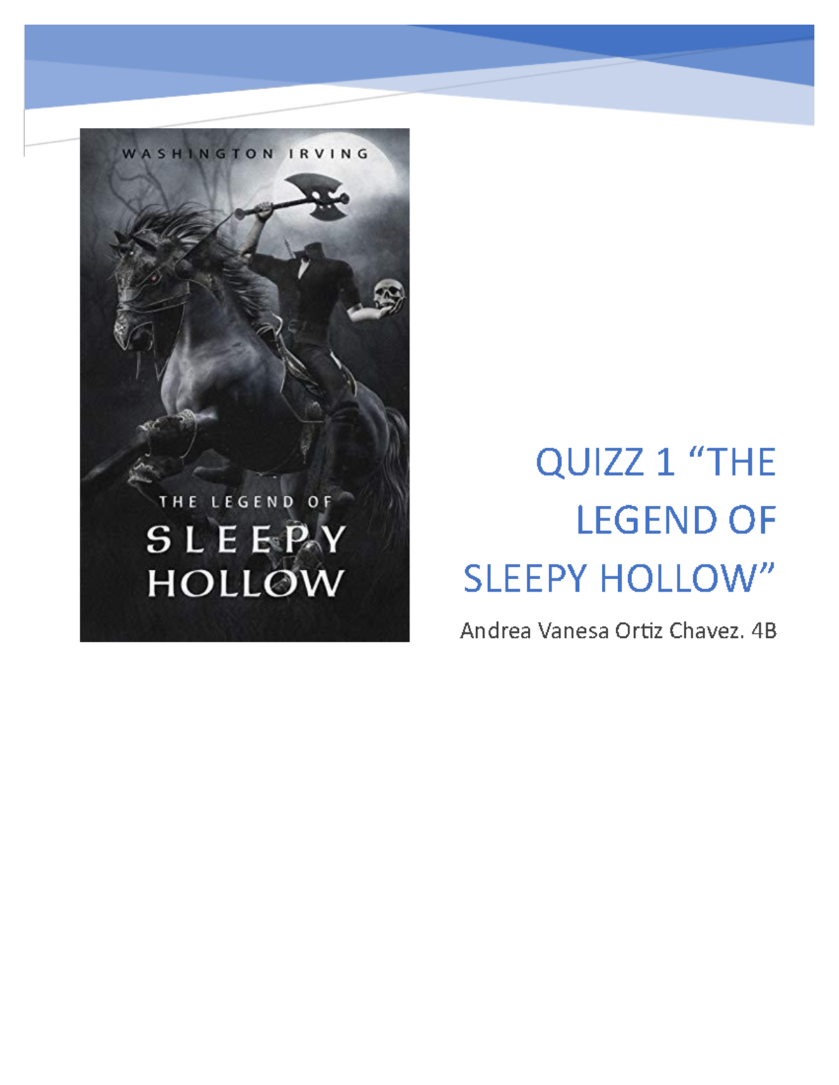 Quizzes merged - QUIZZ 1 “THE LEGEND OF SLEEPY HOLLOW” Andrea Vanesa ...