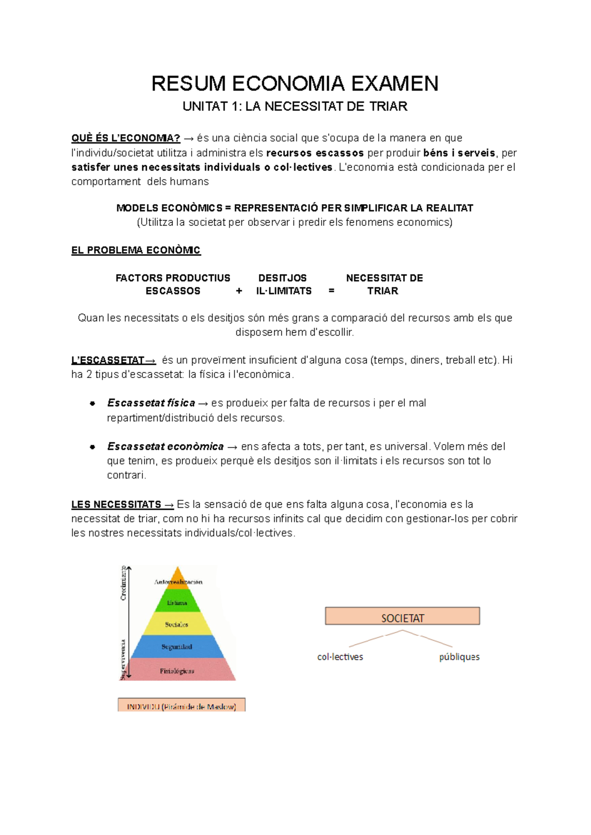 Tema 1, La necessitat de triar - RESUM ECONOMIA EXAMEN UNITAT 1: LA ...