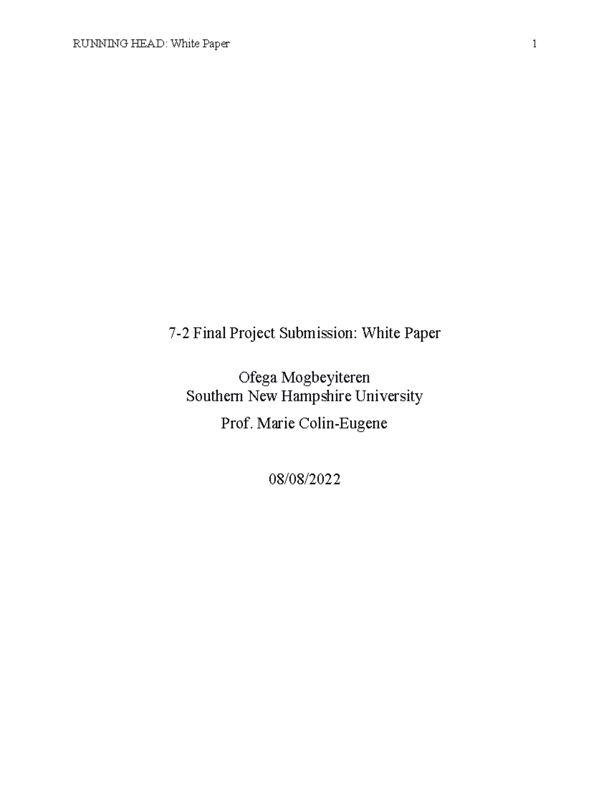 HCM 345 7-2 Final Project Submission- White Paper - RUNNING HEAD: White ...