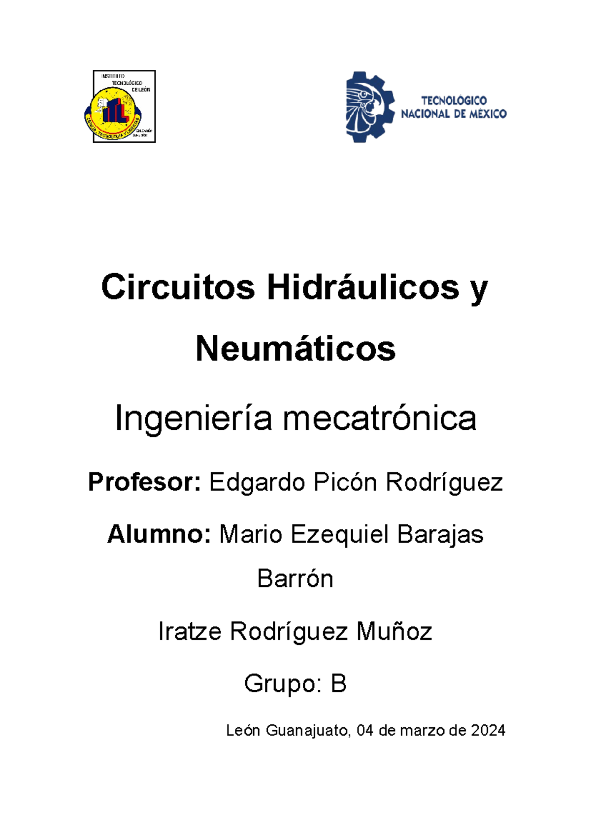 Practica 7 neumatica - Circuitos Hidráulicos y Neumáticos Ingeniería mecatrónica Profesor ...