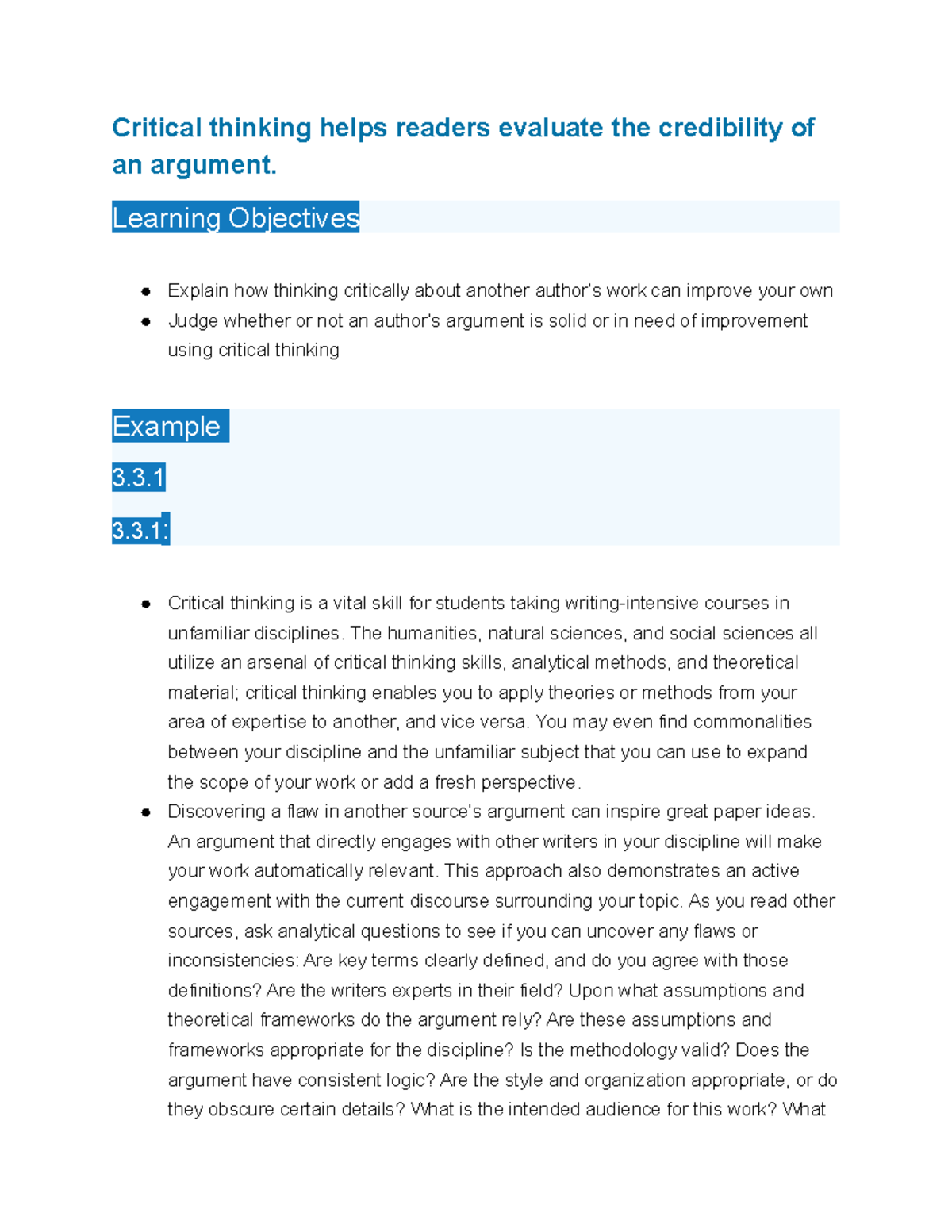 Critical thinking helps readers evaluate the credibility of an argument ...
