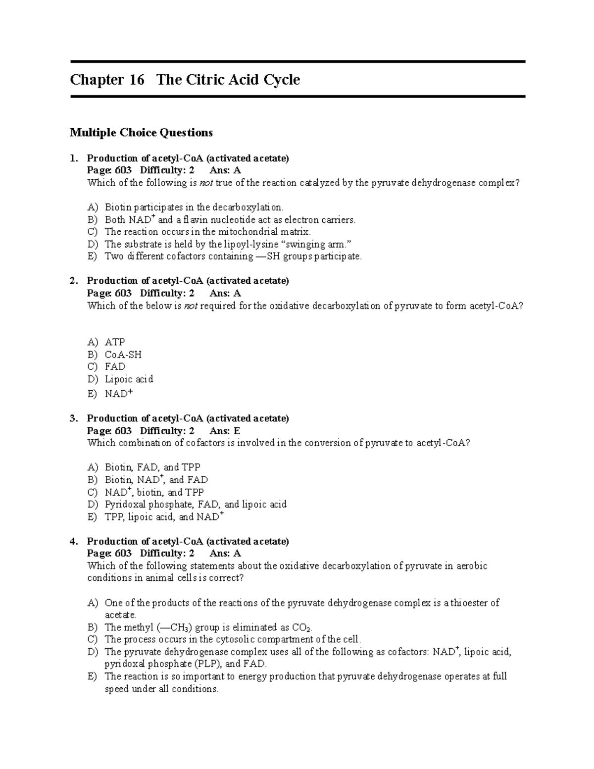 Ch16 - biochemistry - Multiple Choice Questions 1. Production of acetyl ...