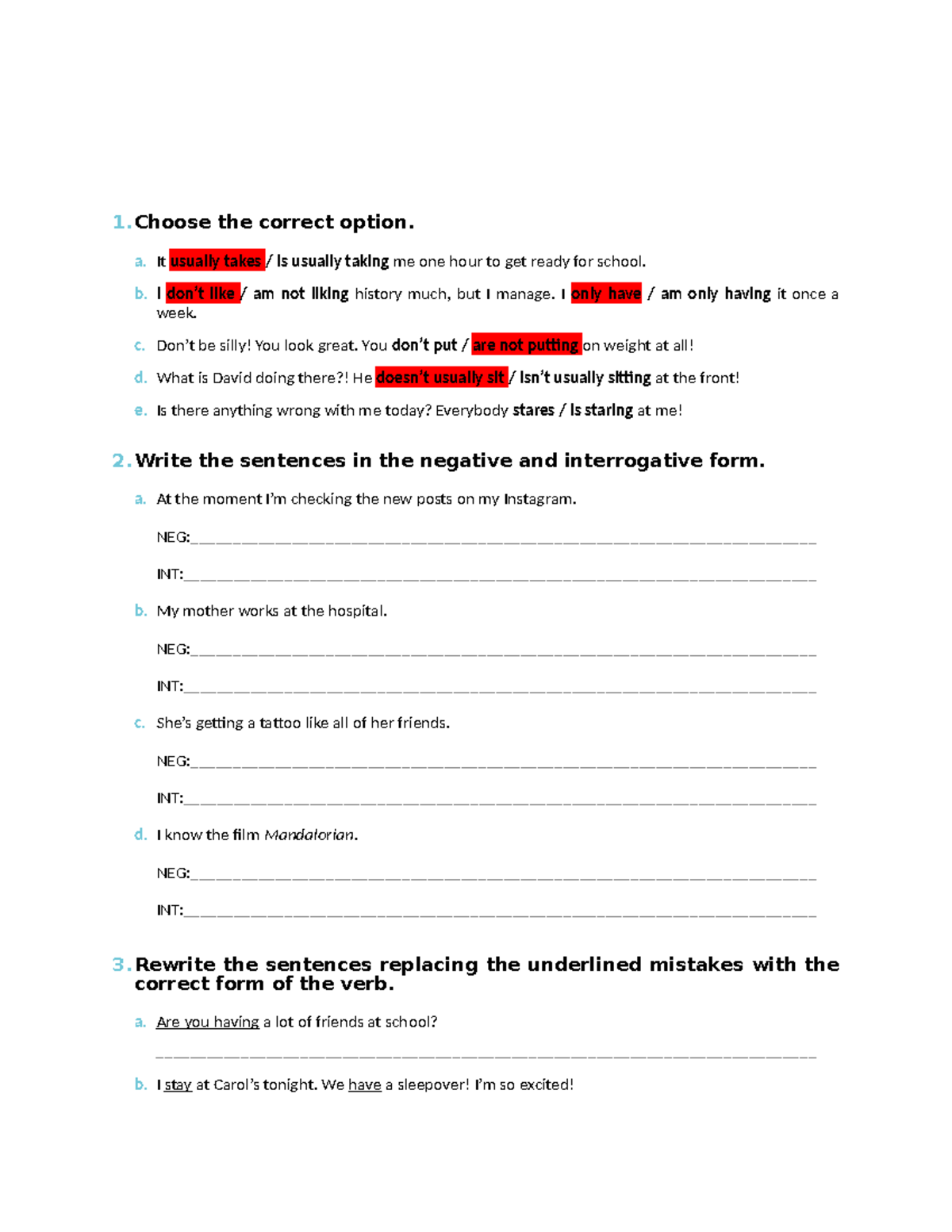 Inclusion Grammar U1 2 - apontamentos - 1. Choose the correct option. a ...
